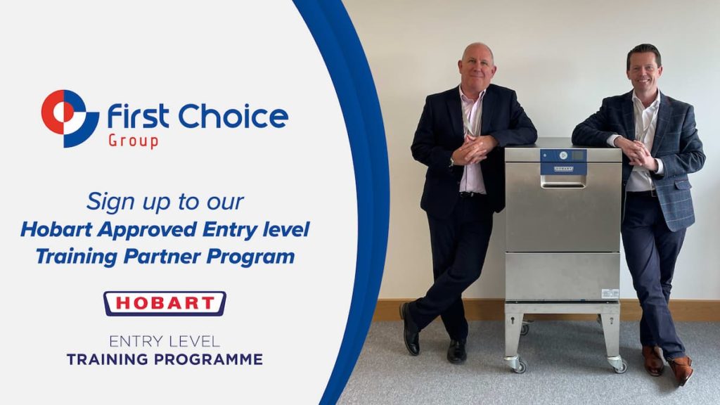 First Choice Group is accredited by HOBART Service UK as an Authorised ...