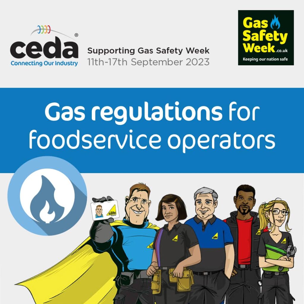 How gas safety regulations relate to foodservice operators – ceda